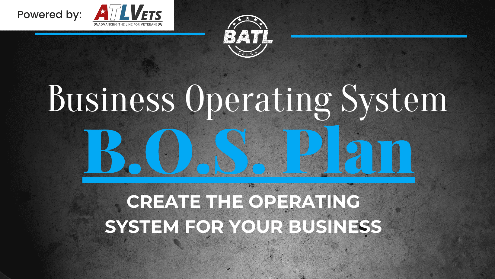 B.O.S. Plan | ATLVets
